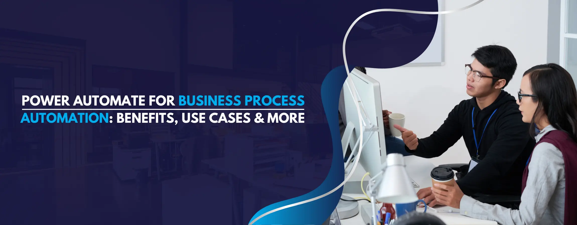 Business Process Automation & Power Automate: Use Cases