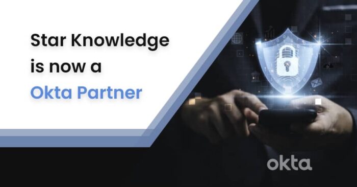 Star Knowledge is Now a Preferred Okta Partner