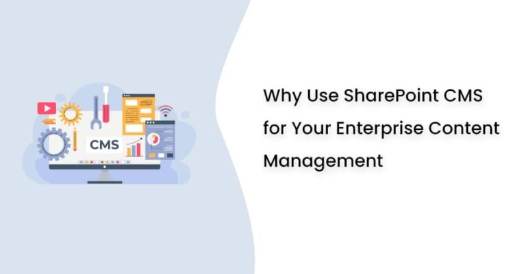 What Are the Benefits of Using SharePoint CMS?