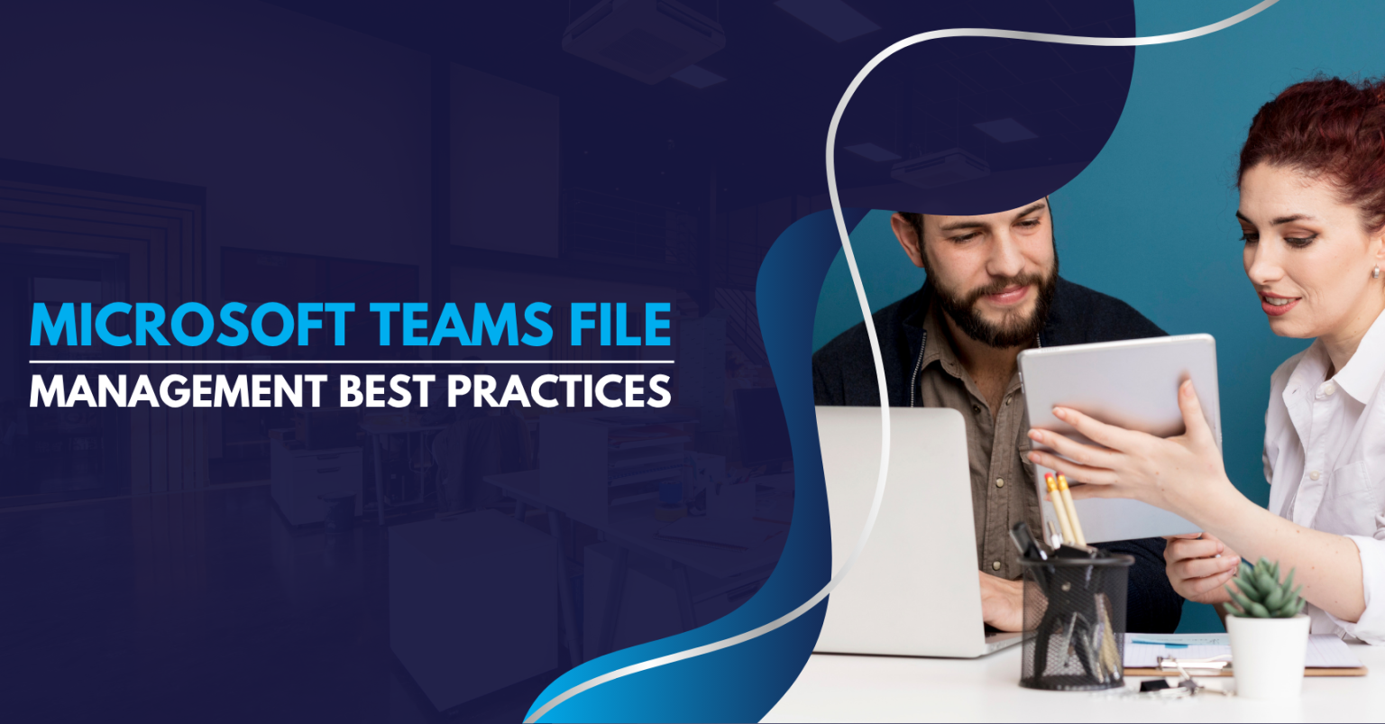 Microsoft Teams File Management Tips & Tricks