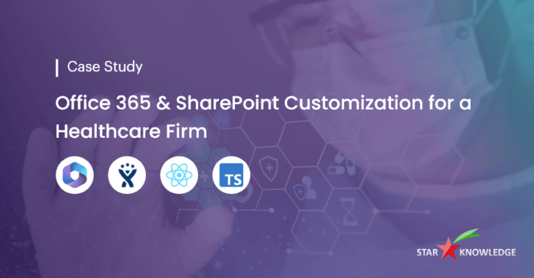 Customization Office 365 & SharePoint for Healthcare