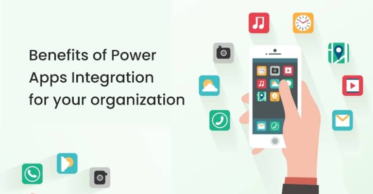 Key Benefits of Using Power Apps for Your Business