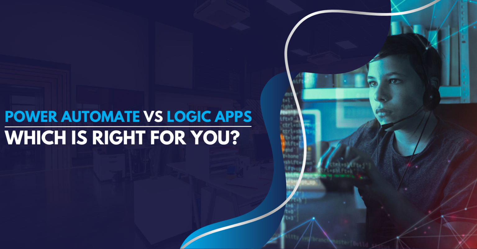 Power Automate vs Logic Apps : Best Option in 2025