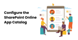 Configure the SharePoint Online App Catalog | Guide