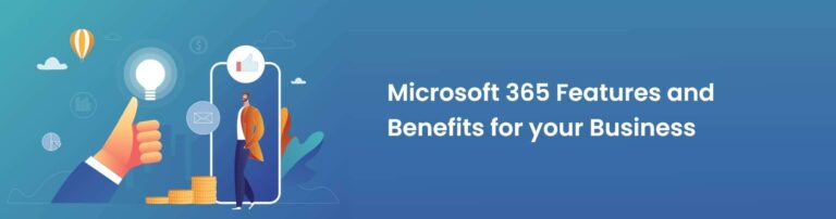 Microsoft 365 Features and Benefits – Use Cases