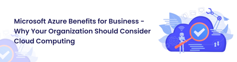 Microsoft Azure Features and Benefits | Use Cases