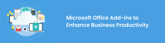Best Microsoft Office Add-ins to Enhance Productivity