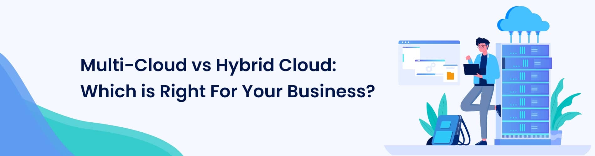 Difference Between Multi Cloud and Hybrid Cloud | Comparison