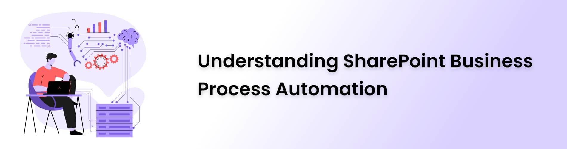 SharePoint Business Process Automation | Uses & Benefits