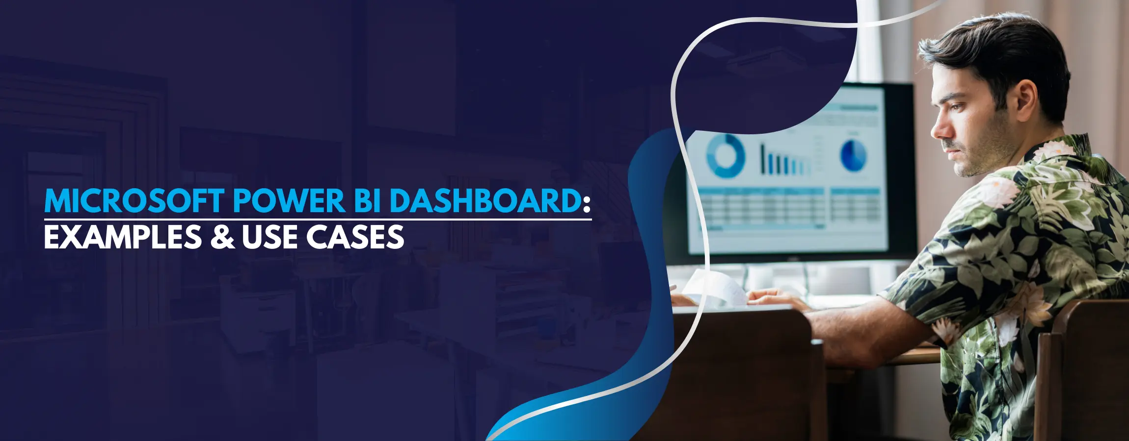Microsoft Power BI Dashboard Examples & Use Cases Guide